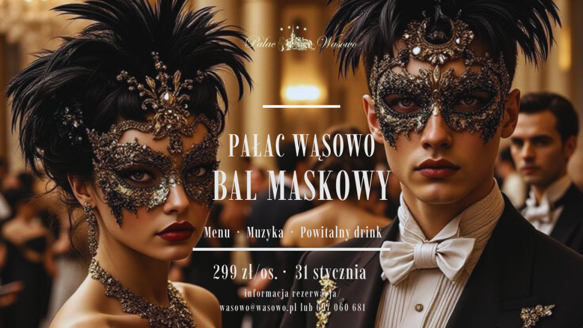 BAL MASKOWY 31.01.2026 - Pałac Wąsowo